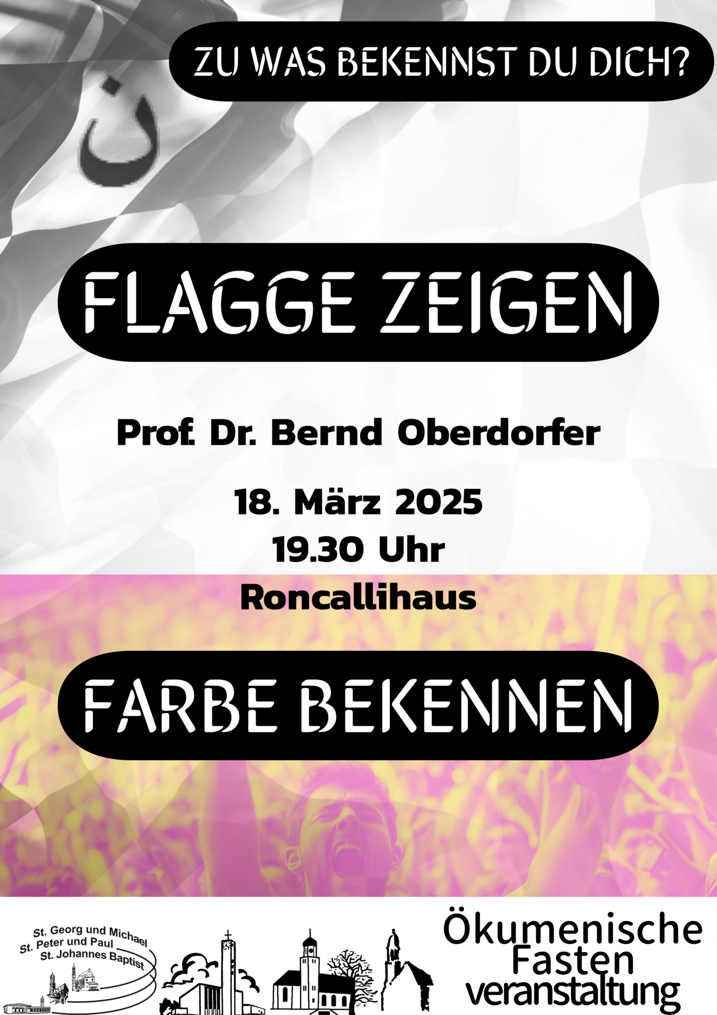 “Farbe bekennen. Flagge zeigen – Wozu bekennst du dich?” am 18. März – Pfarreiengemeinschaft ...